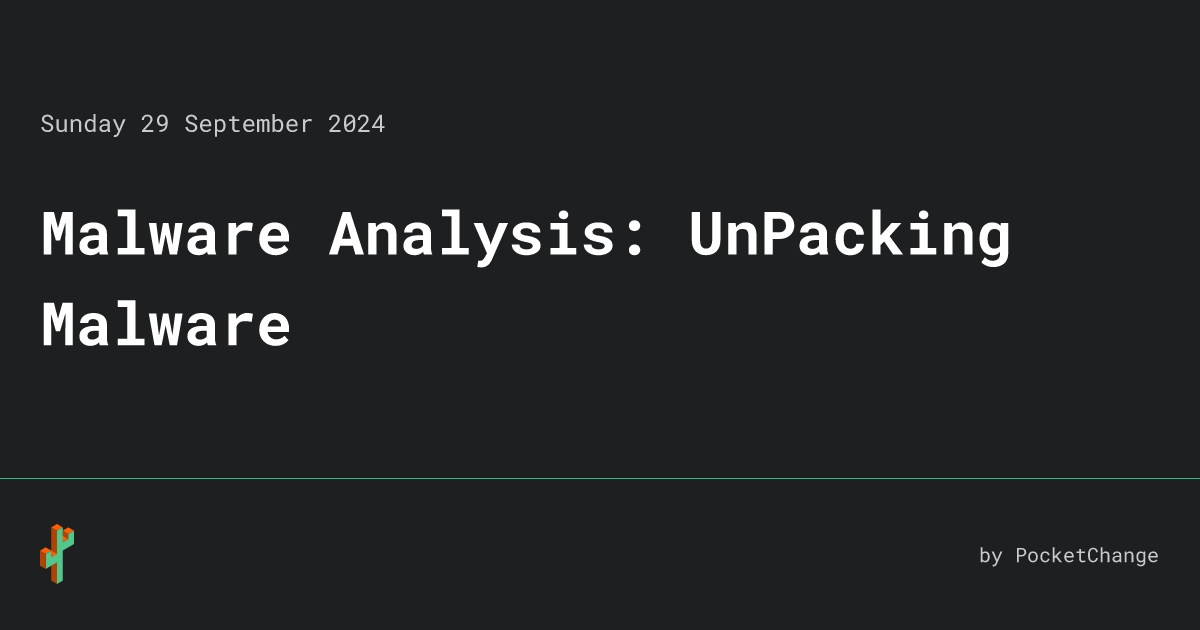 Malware Analysis: UnPacking Malware